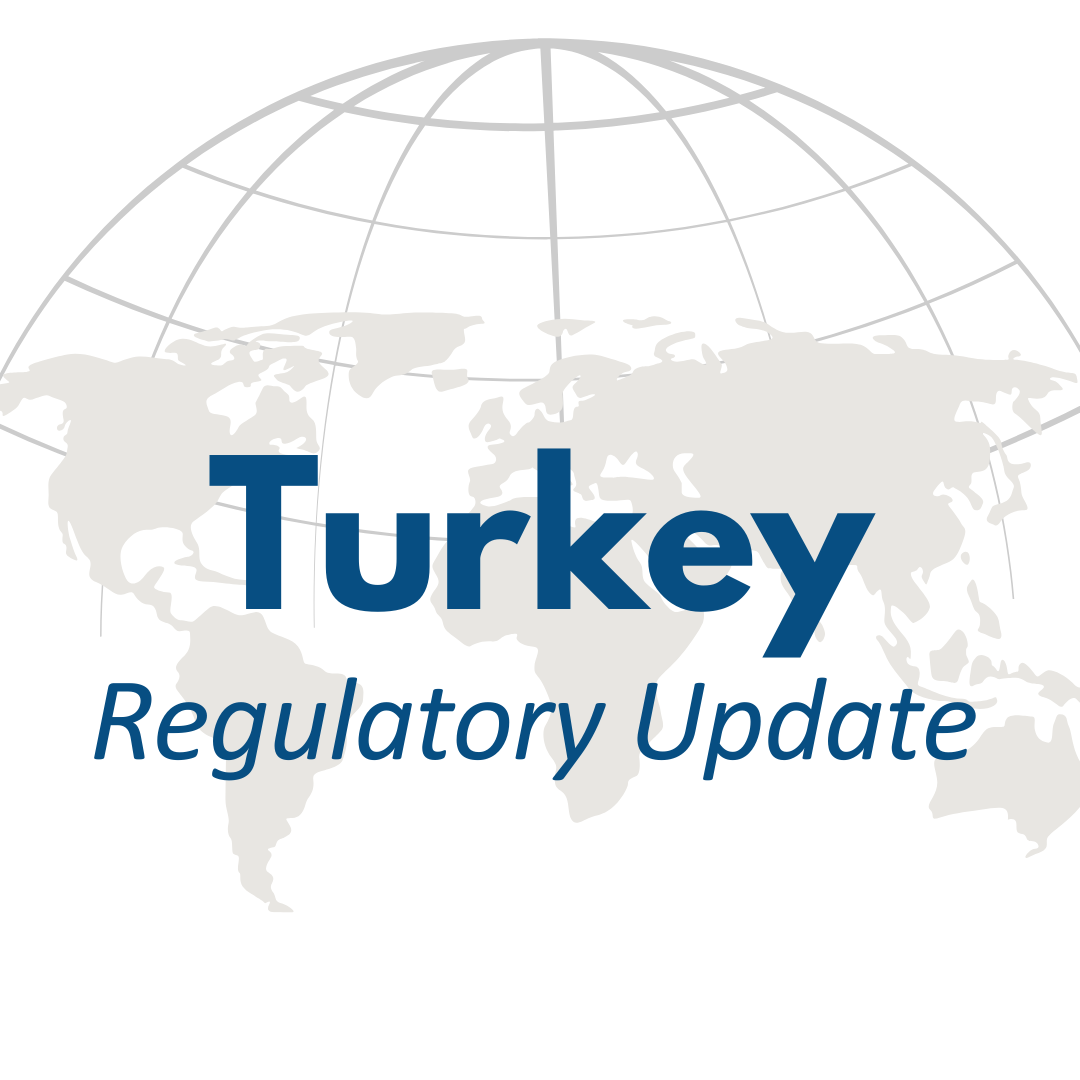 Turkey KKDIK Amendment | Regulatory Update | Global Validity