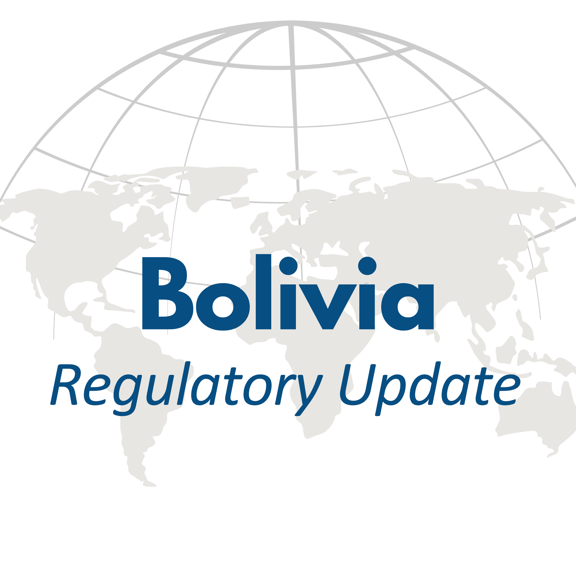 Bolivia's New Type Approval Regulation - Global Validity