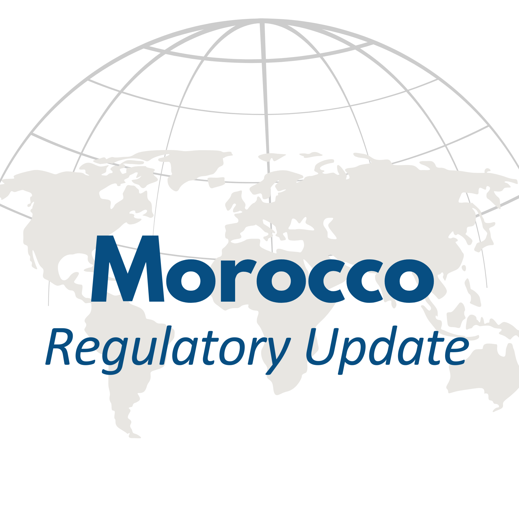 Morocco's New Type Approval and Labeling Requirements - Global Validity